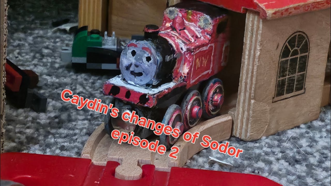 Caydin's Changes of Sodor Episode 2 redone version - YouTube