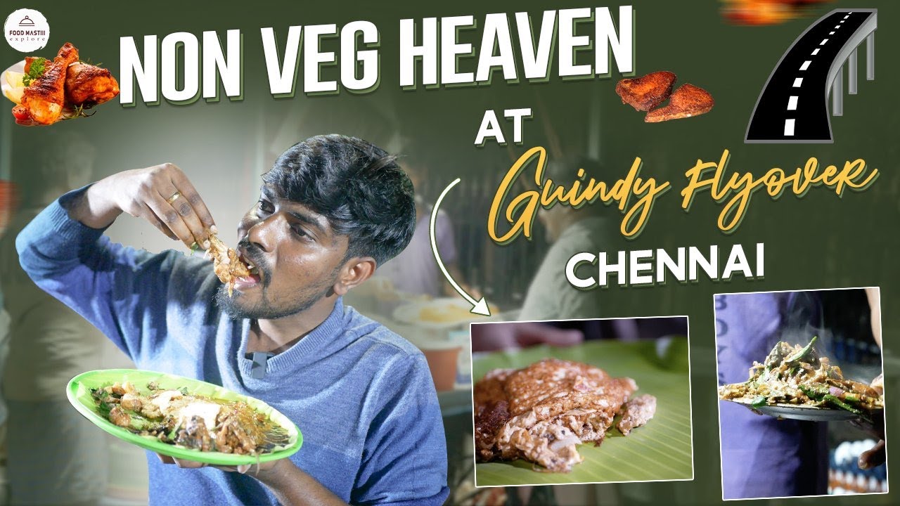 NON-VEG heaven at Guindy flyover Chennai 🍗🍗|| THALLU VANDI || FOOD ...