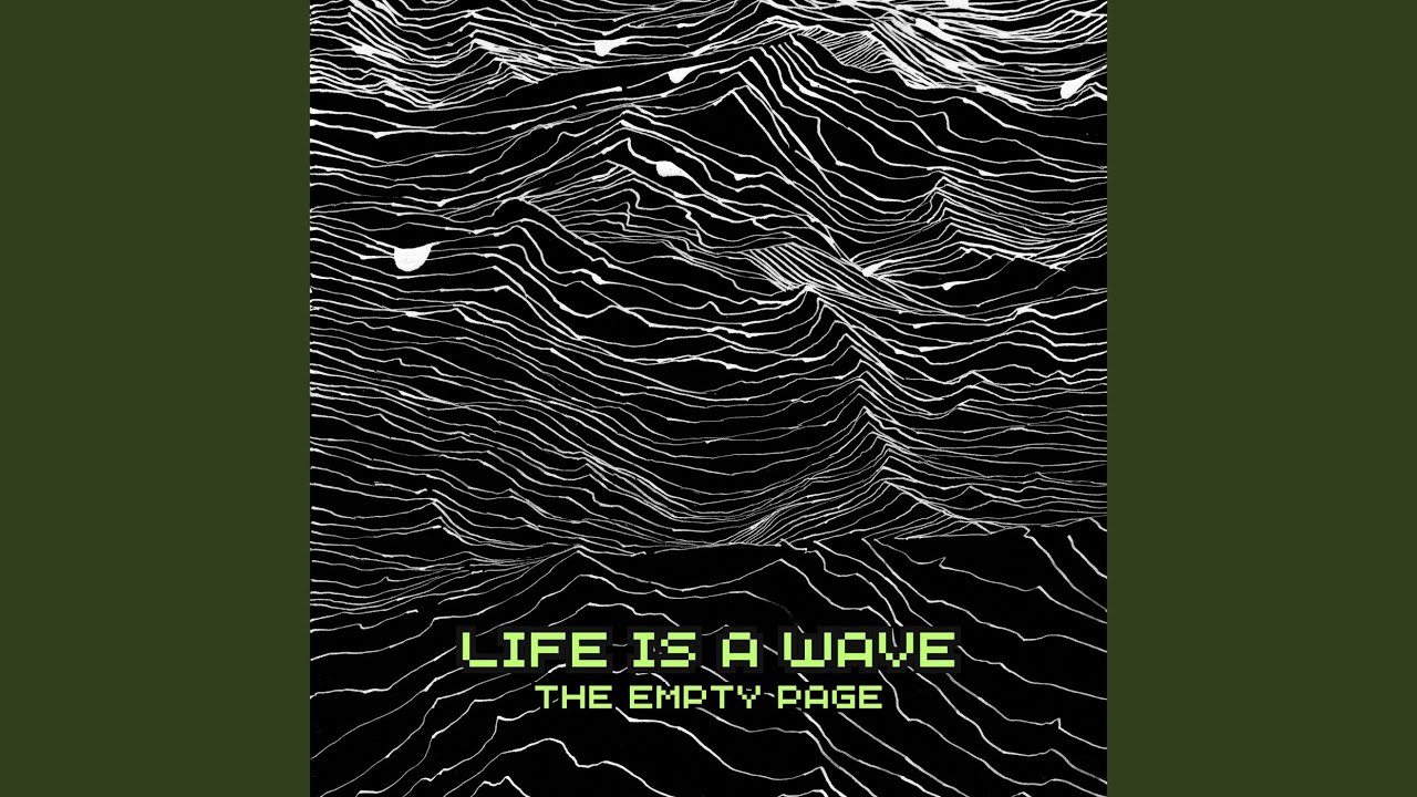 Life Is A Wave - YouTube