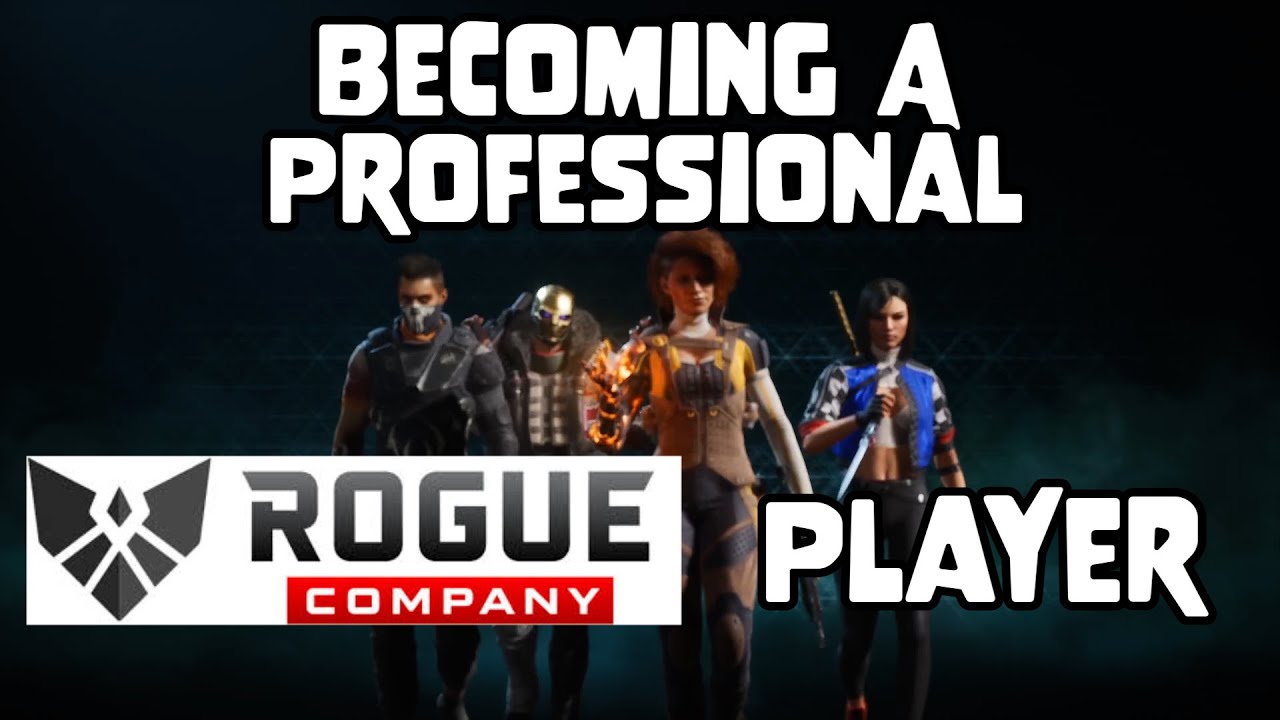 Becoming a Professional Rogue Company Player - YouTube
