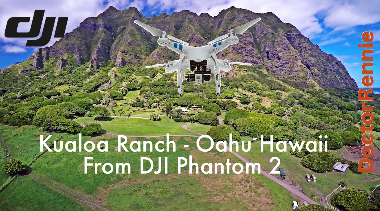 Kualoa Ranch - Oahu Hawaii in UHD (4K) from DJI Phantom 2 - YouTube