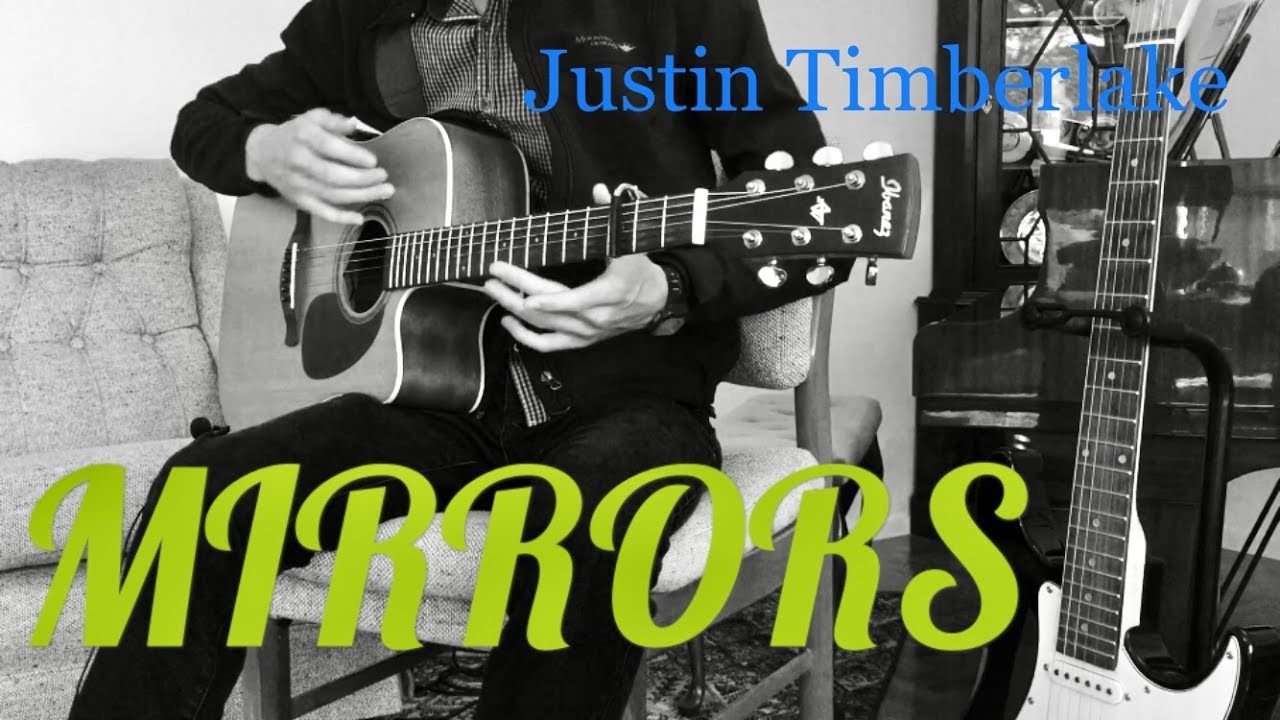Mirrors - Justin Timberlake (Fingerstyle Guitar Cover) - YouTube
