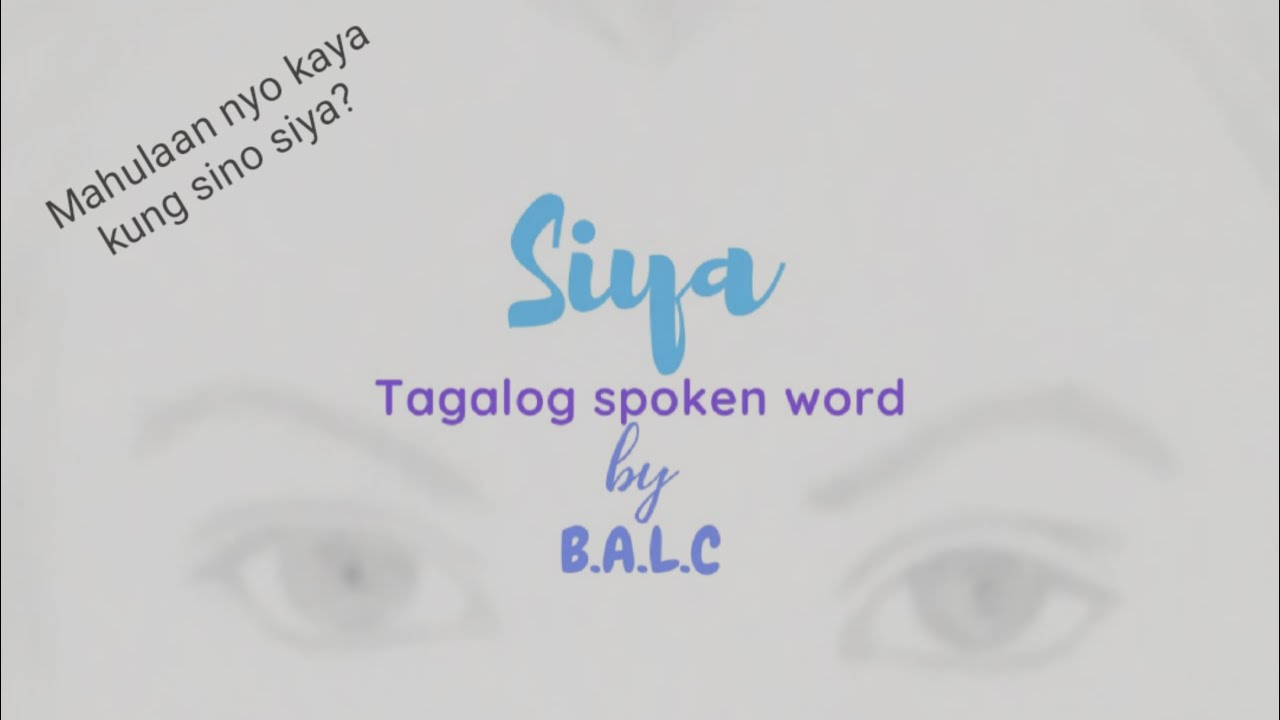 Tagalog spoken word poetry / Hugot / Siya - YouTube