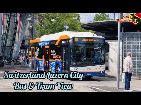 Switzerland Luzern City Tram & Bus 8K HD View - YouTube