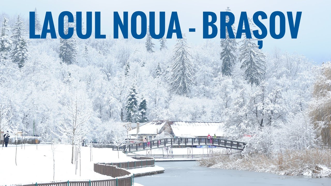 Brasov - Lacul Noua - YouTube