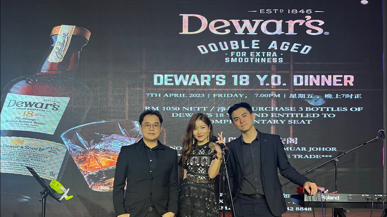 7.4.23 Dewar's 18 Y.O. Dinner 🥃 { Sky | Shernny | Jason } 📍麻坡御安阁 - YouTube