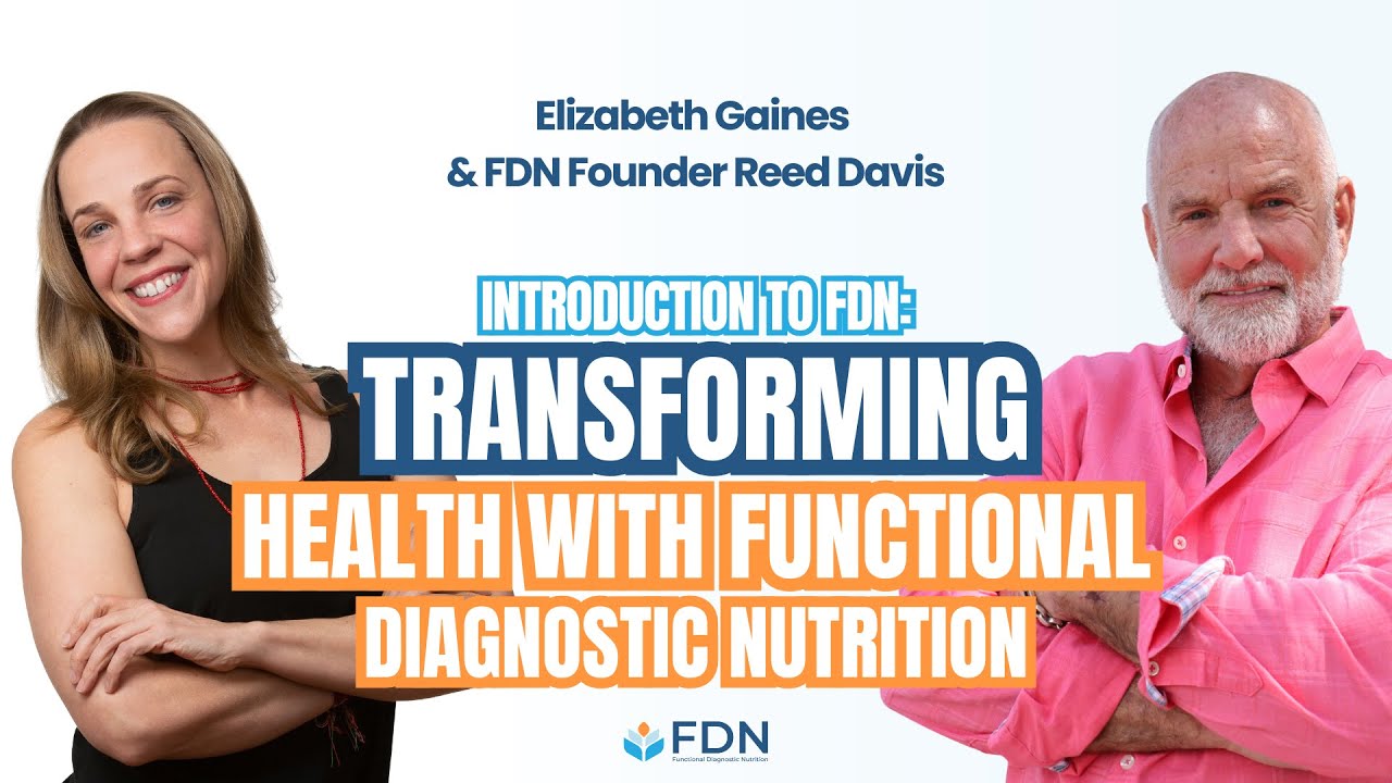 Introduction to FDN: Transforming Health with Functional Diagnostic Nutrition (Day 1 of 3) - YouTube