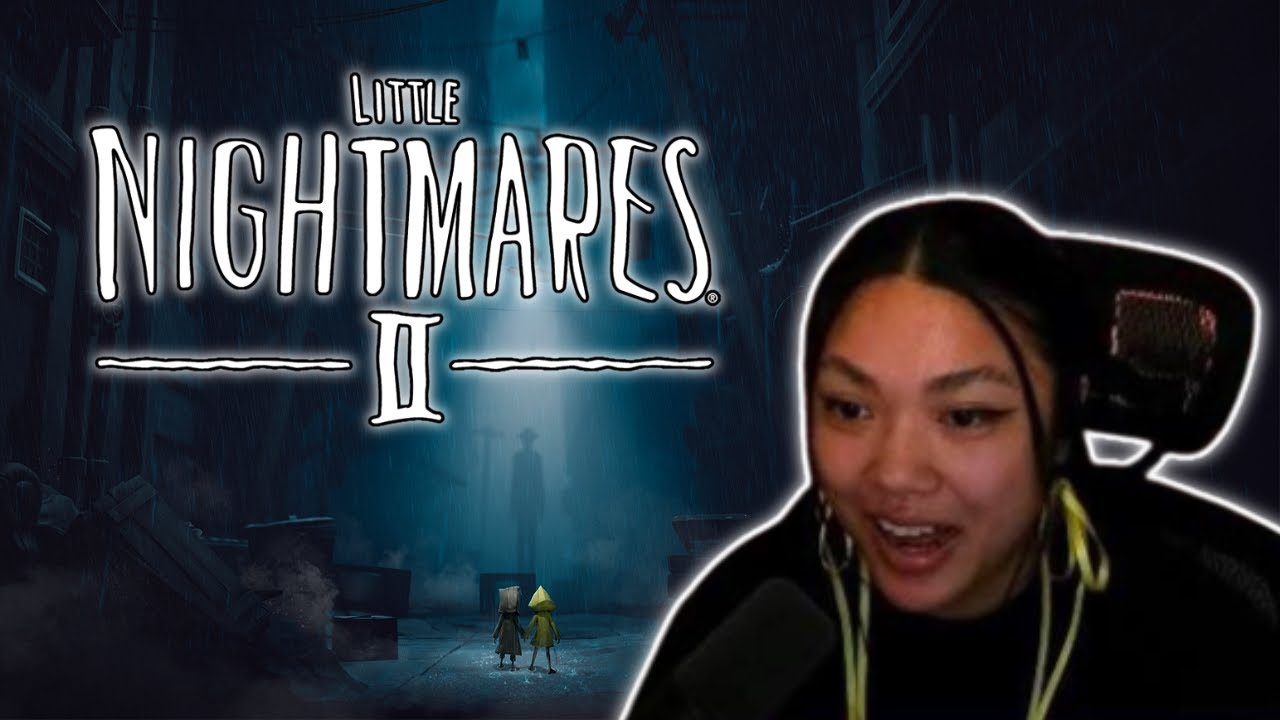 NIGHTMARE NIGHTMARE | Little Nightmares 2 - Part 1 FULL VOD - YouTube