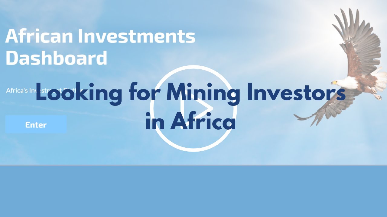 Mining Investors in Africa - Looking for Mining Investors in Africa ...