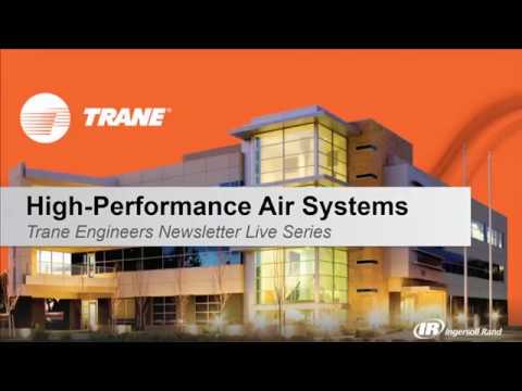 Trane Engineers Newsletter: High-Performance Air Systems - YouTube