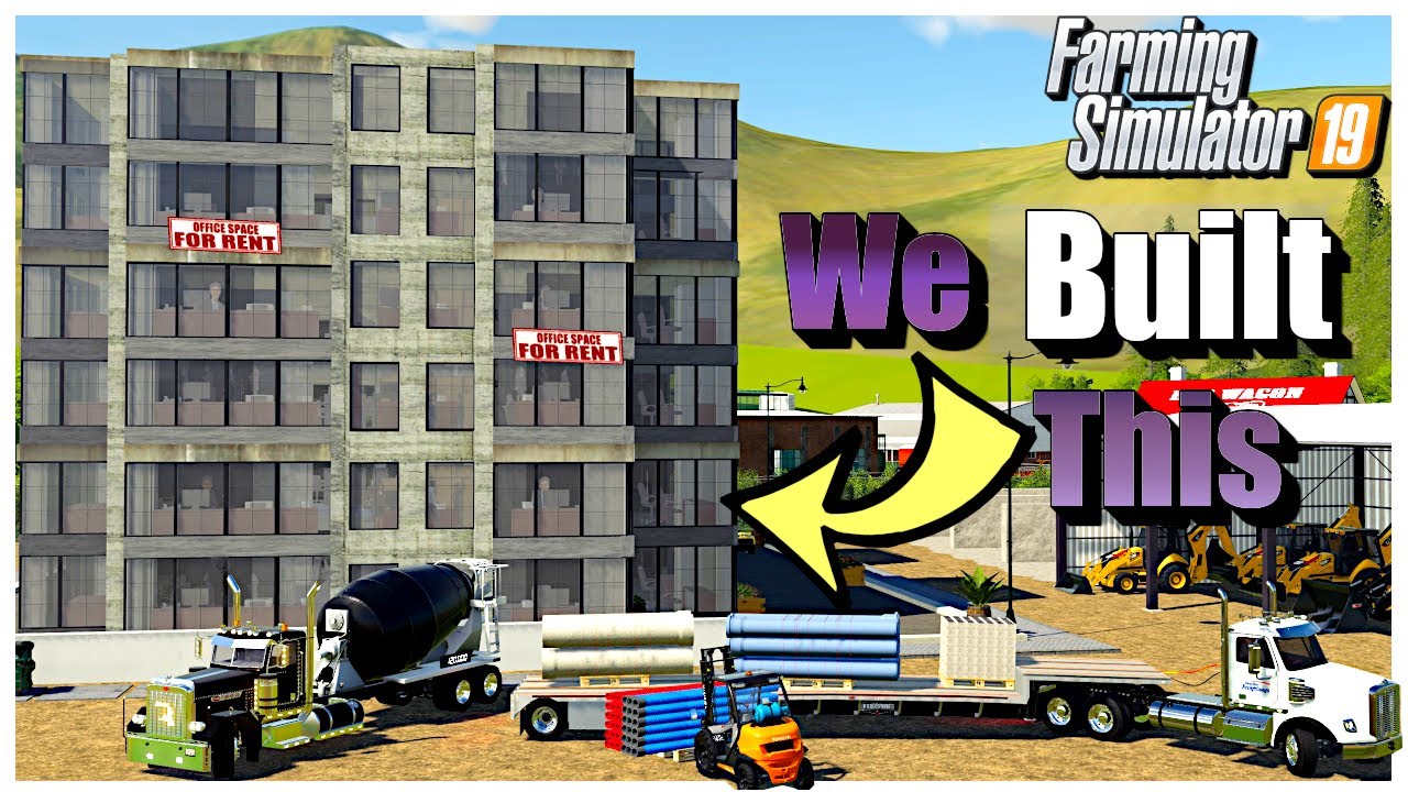 BUILDING OUR NEW OFFICE TOWER | Farming Simulator 19 - YouTube