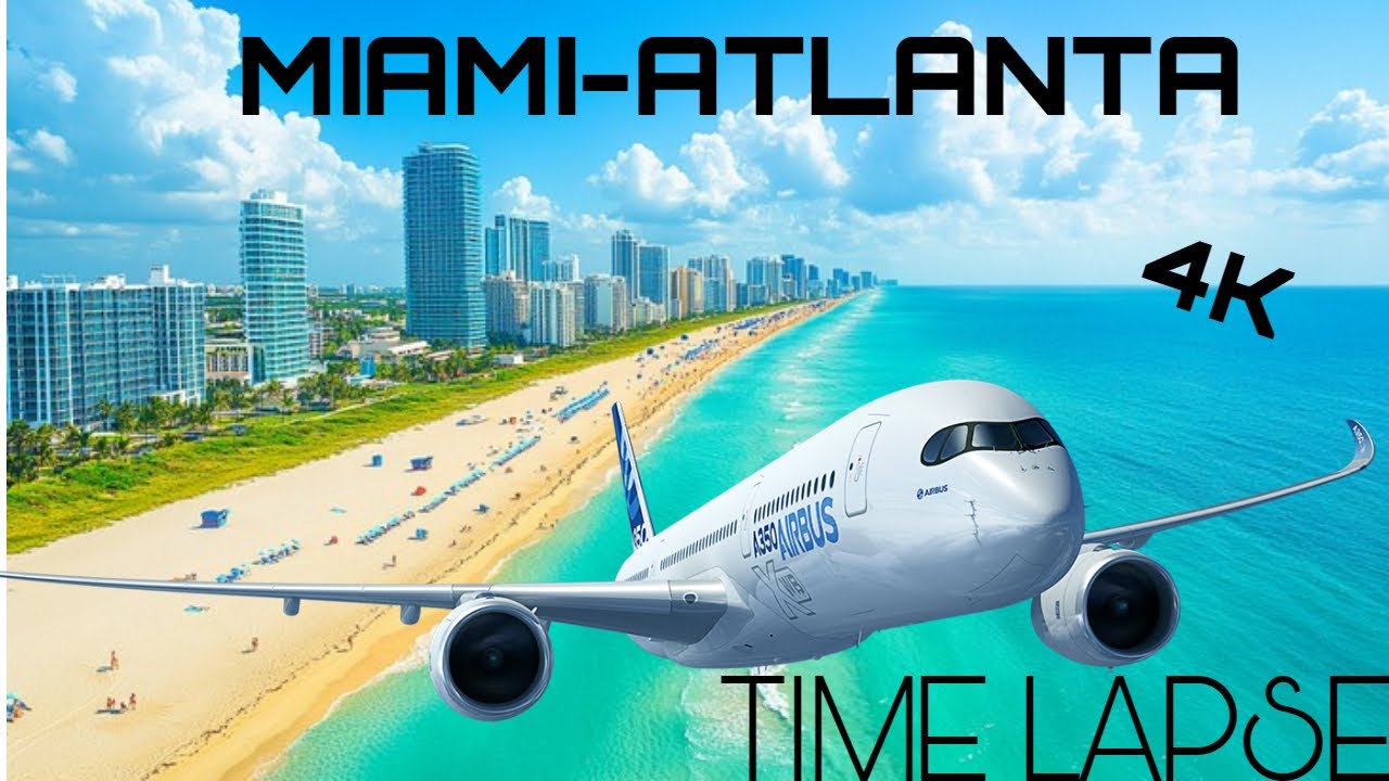 MSFS 4K HD ULTRA REAL GRAPHICS/MIA to ATL- Delta a330/Full Time Lapse ...