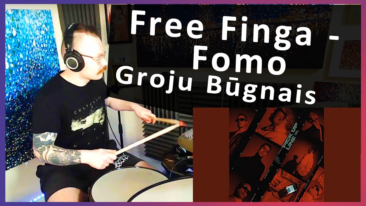 Free Finga - Fomo // Improvizuoju būgnus - YouTube