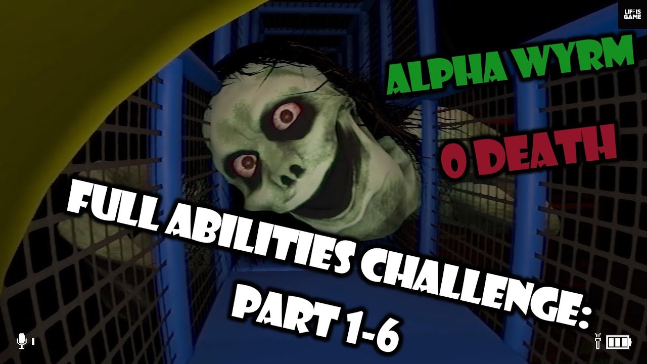 ALPHA WYRM FULL ABILITIES 0 DEATH CHALLENGE with NEW INSTRUMENTAL | PART 1 - 6 | THE CLASSROOMS ...