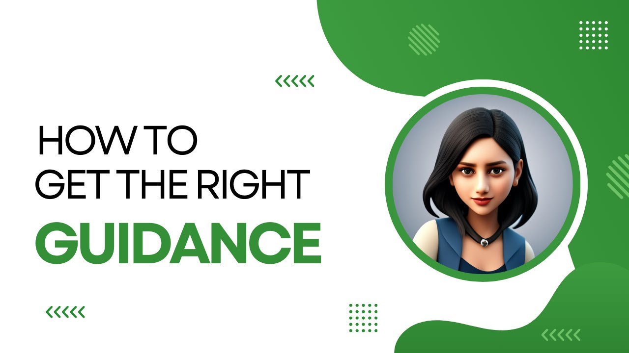 How to Get the Right Guidance | Self-Improvement, Confidence ...