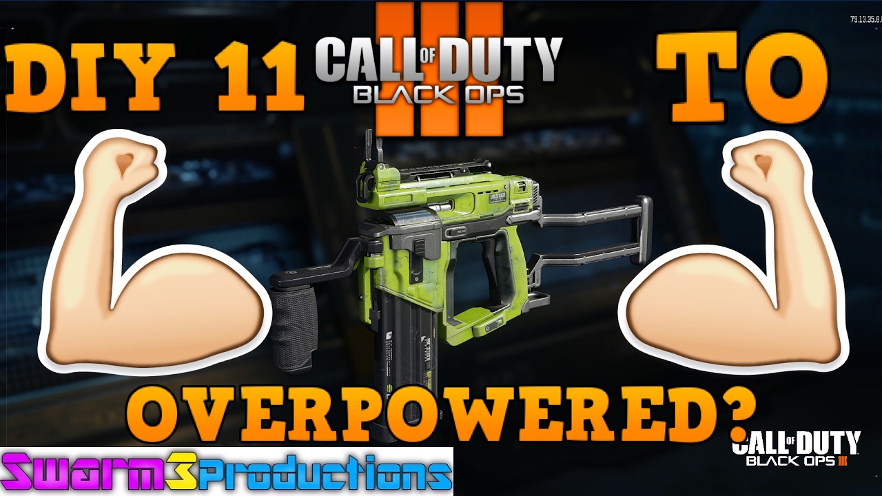 DIY 11 Renovator To OVERPOWERED? Call of Duty Black Ops 3 Multiplayer ...