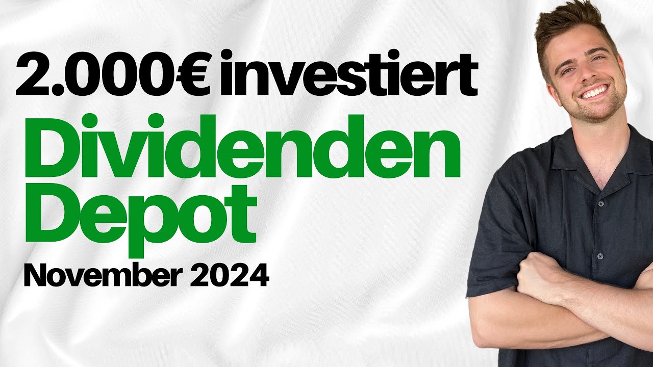 2.000€ in Aktien investiert 📈 | Dividenden Depot November 2024 - YouTube