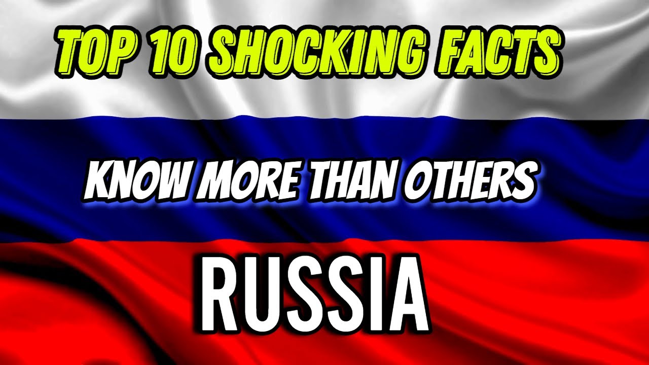 Exploring Russia: Beyond the Headlines - 10 Shocking Facts - YouTube