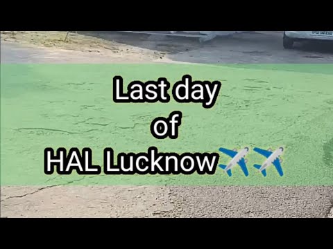 HAL lucknow apprentice #last day of hal Lucknow ।#training । hal ...