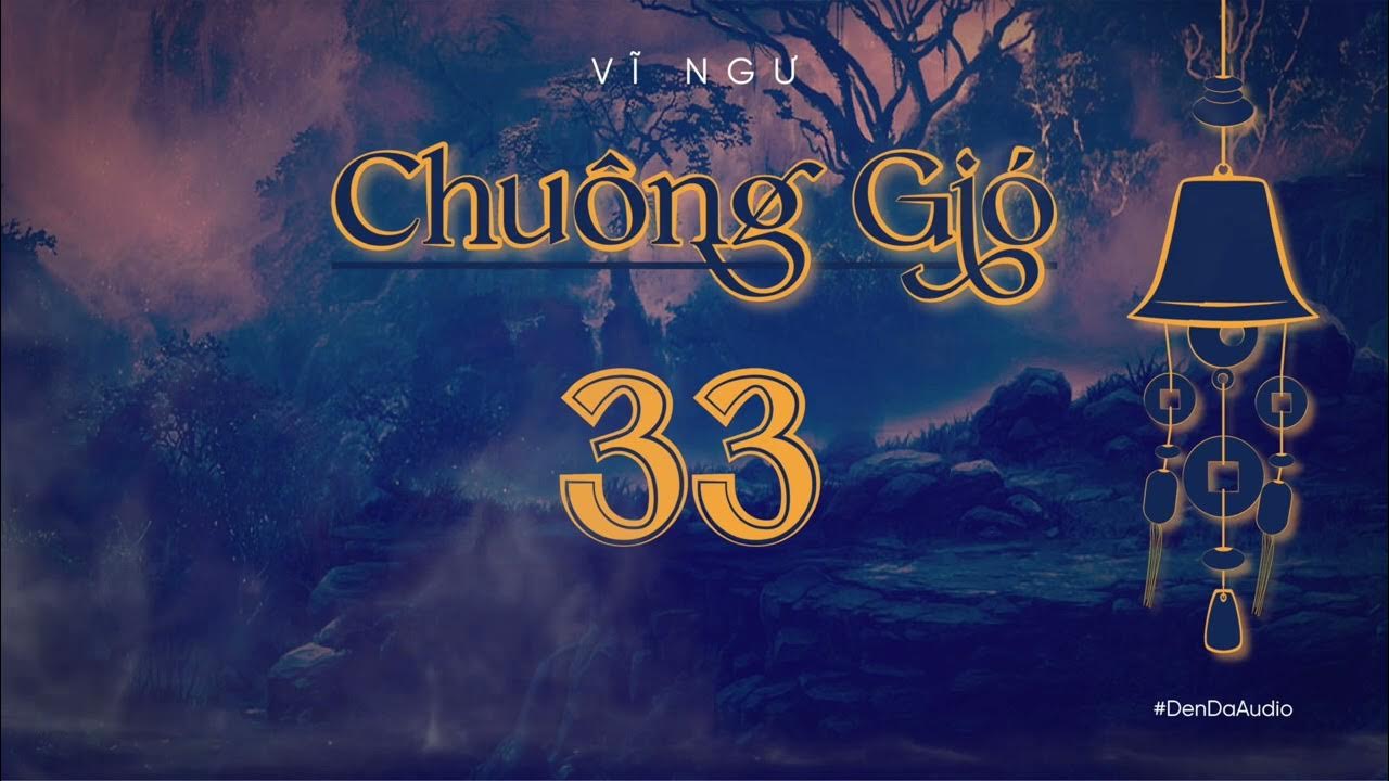 Audio Chuông Gió - Vĩ Ngư - T33 - YouTube