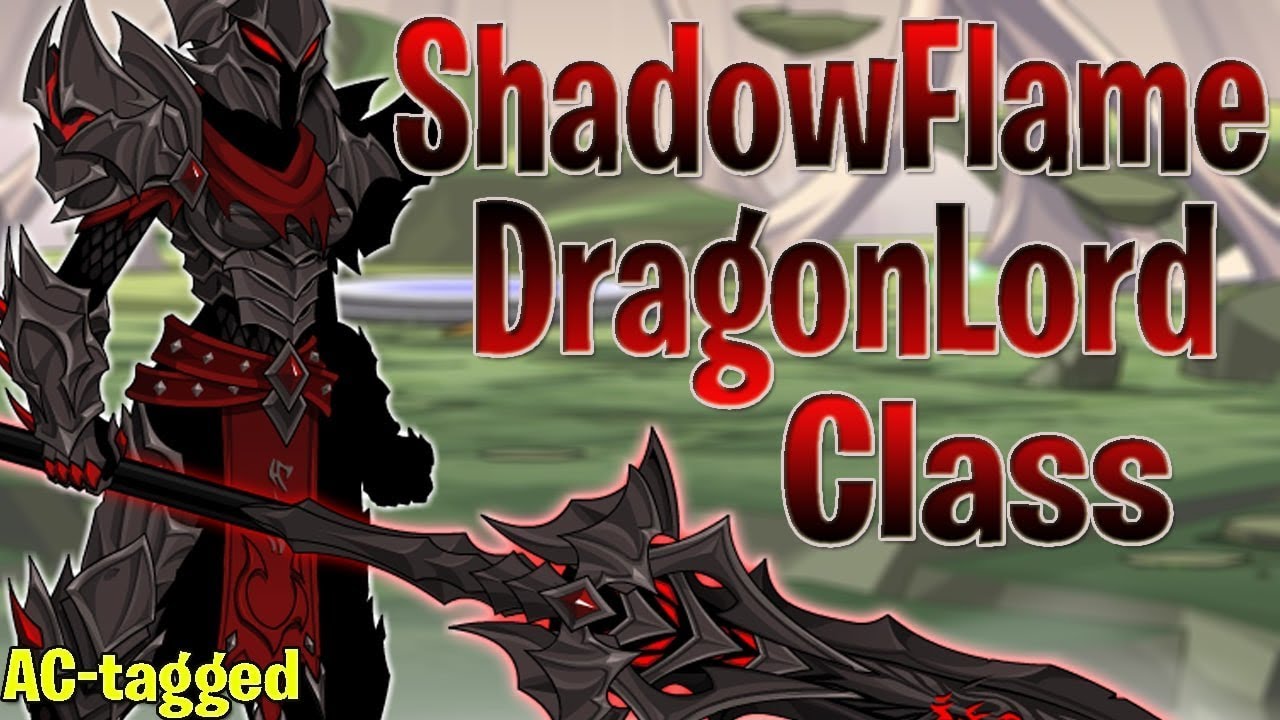 AQW ShadowFlame DragonLord CLASS GUIDE (AC-tagged RARE Rarity!) - YouTube