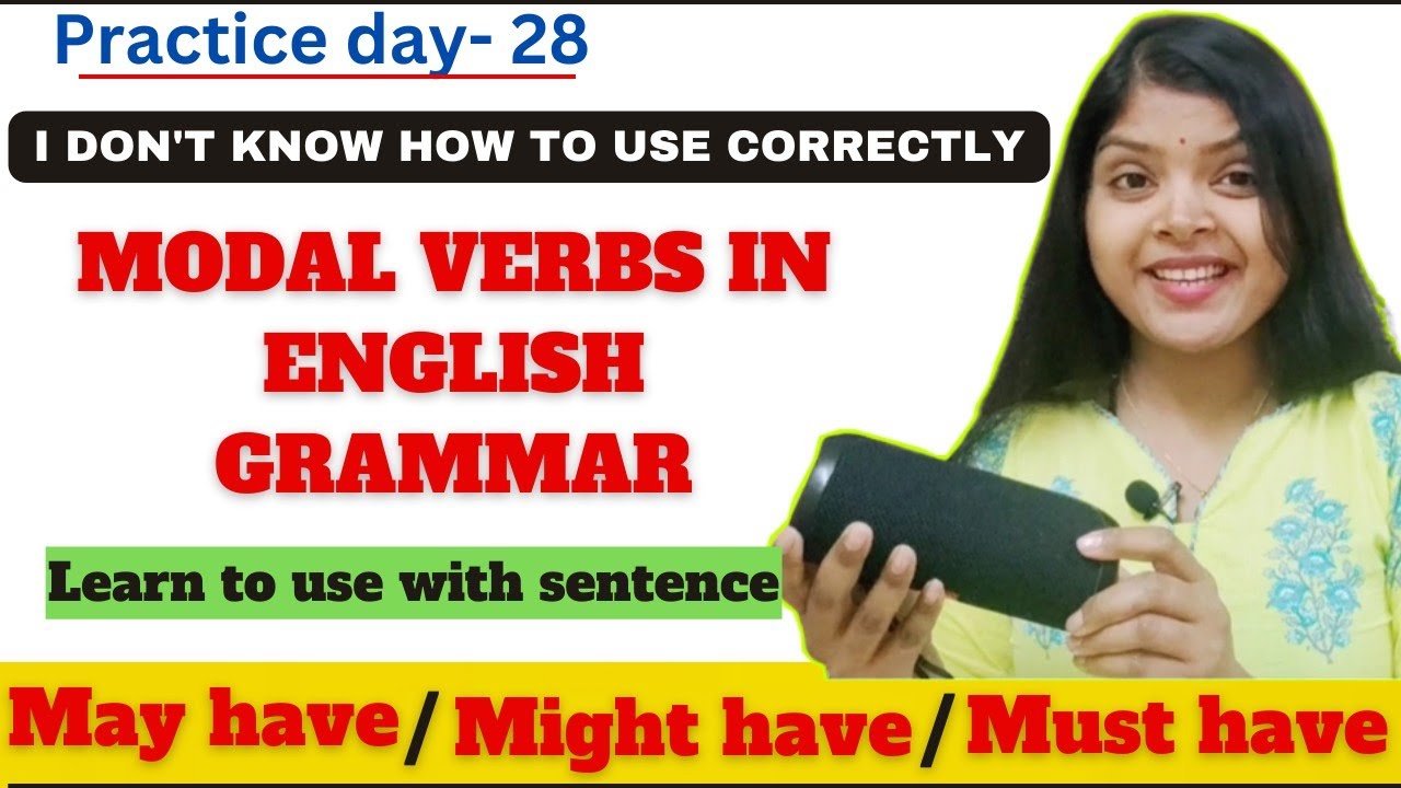 correct use of might have may have & must have || English Grammar ...