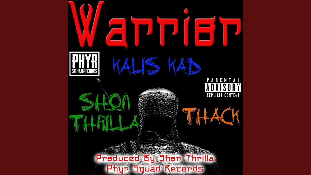 Warrior (feat. Shon Thrilla & Thack) - YouTube