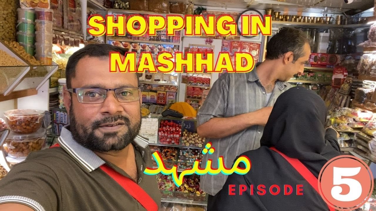 Shopping In Mashhad Bazaar | Best Market in Mashhad| Bazar e Reza In ...