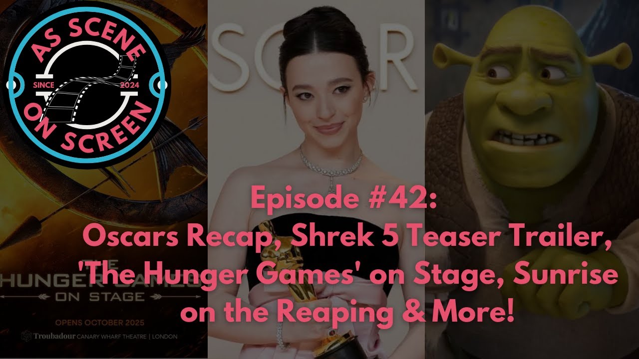 ASOS - Ep#42: Oscars Recap, Shrek 5, 'The Hunger Games' on Stage & More! - YouTube