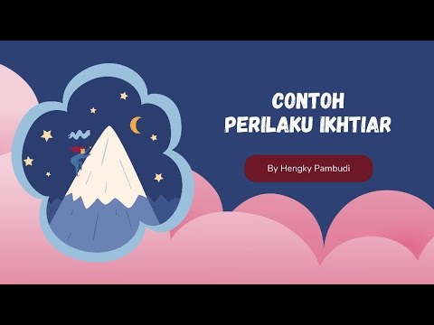 Contoh Perilaku Ikhtiar oleh Hengky Pambudi - YouTube