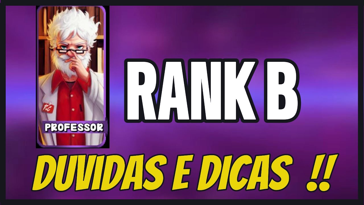 [PXG] PROFESSOR RANK B - DUVIDAS E DICAS !! - YouTube