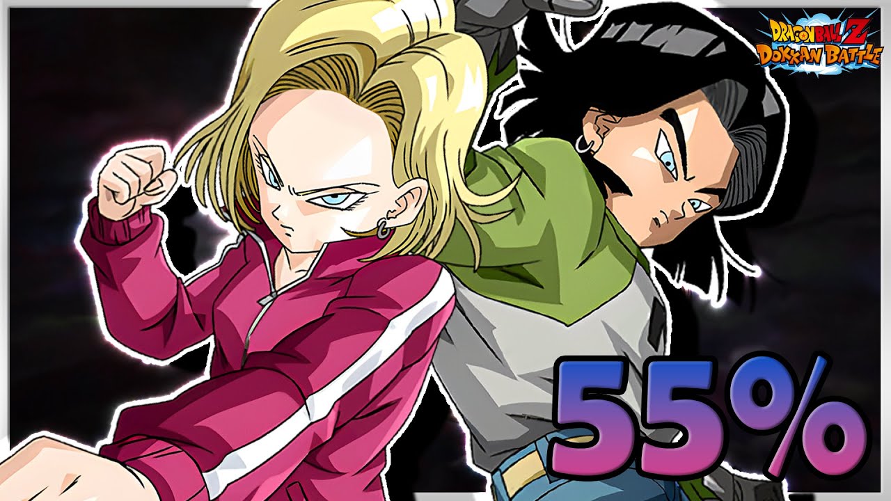 GREAT BUT TEAM NEEDS WORK! HOW GOOD ARE INT ANDROID 17 AND 18 AT 55% ...