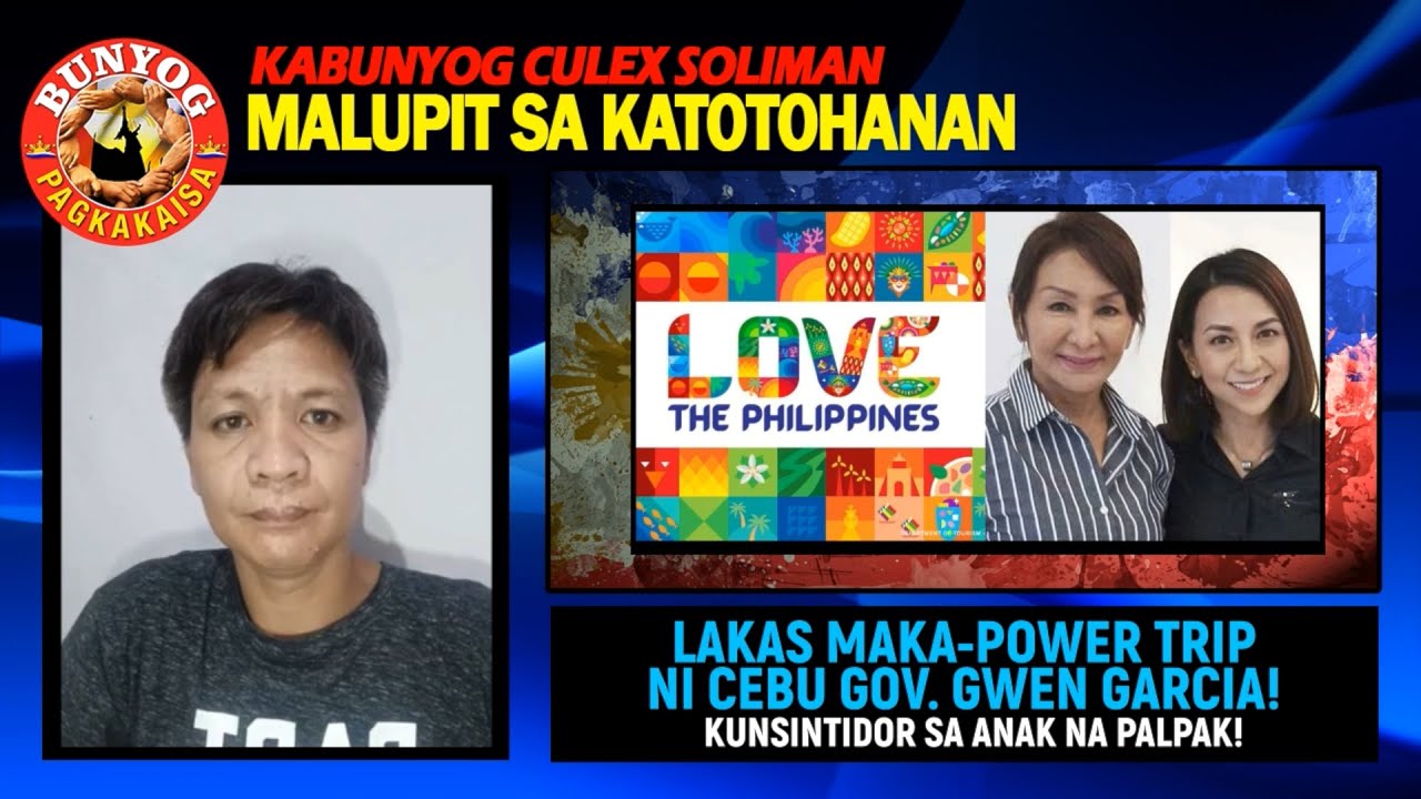 CULEX, MALUPIT SA KATOTOHANAN: LAKAS MAKA-POWER TRIP NI GWEN GARCIA ...