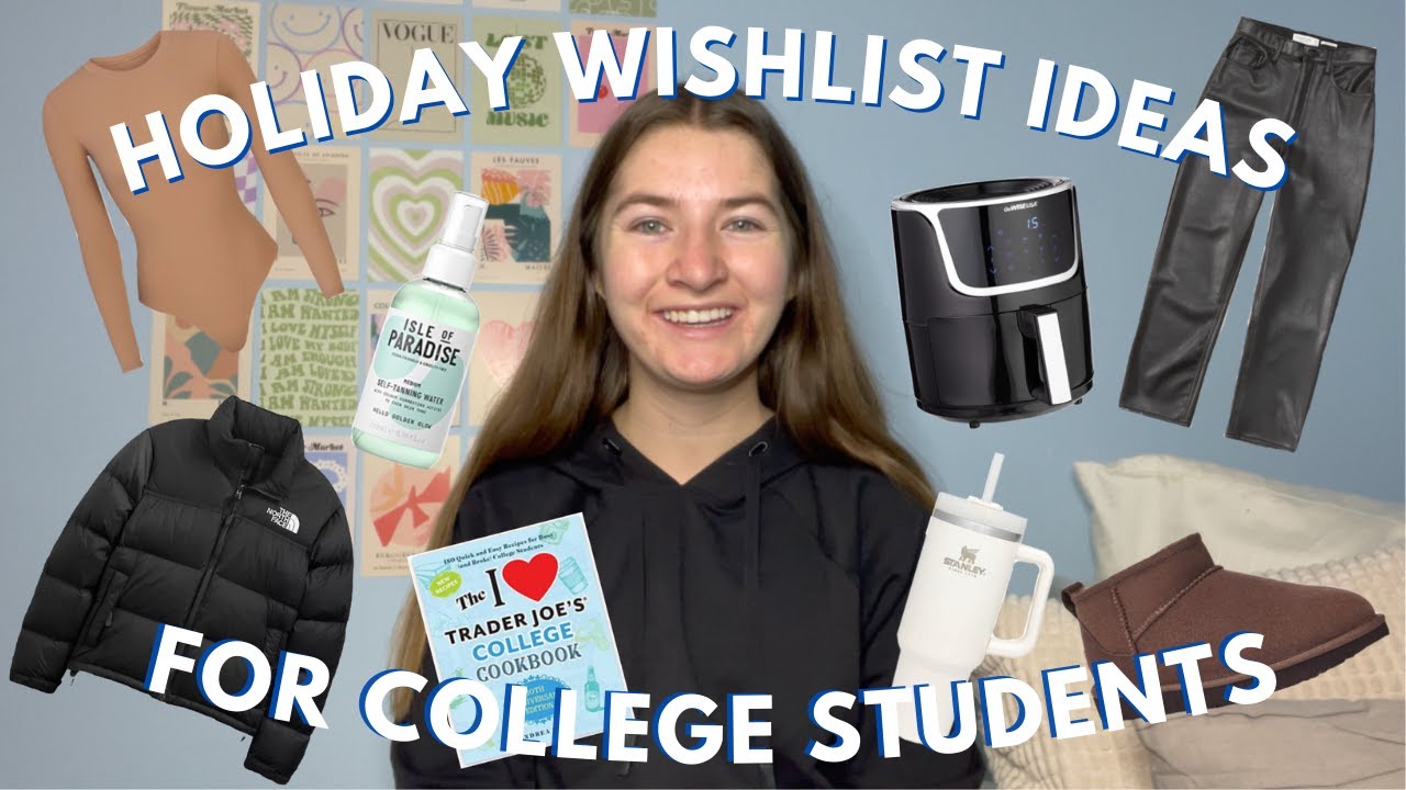 Holiday Wishlist Ideas for College Students - YouTube