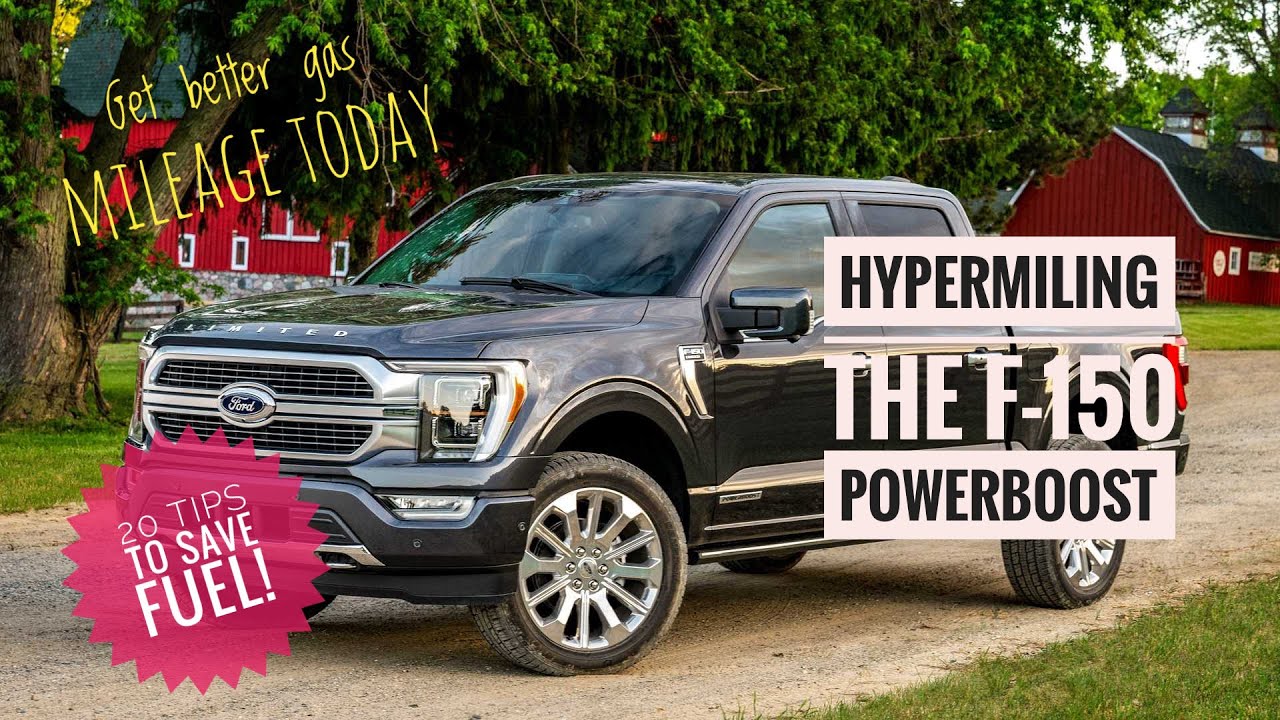 How to HyperMile Your F-150 PowerBoost! Get Better MPG and Save Fuel ...