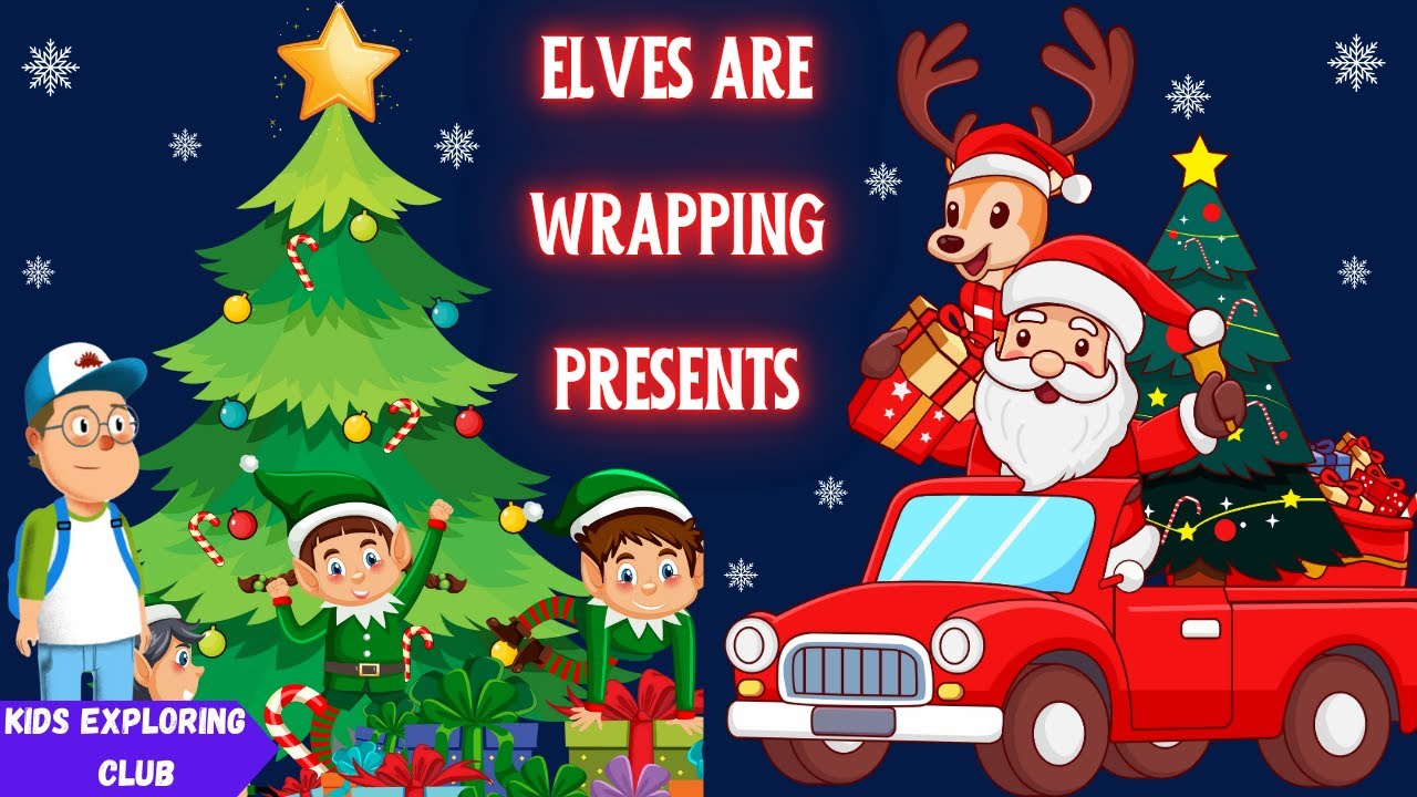 Elves Song | Christmas Songs For Kids | Nursery Rhymes | - YouTube