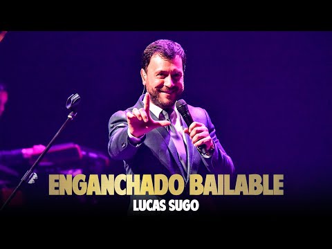 Lucas Sugo - Enganchado Bailable 2022