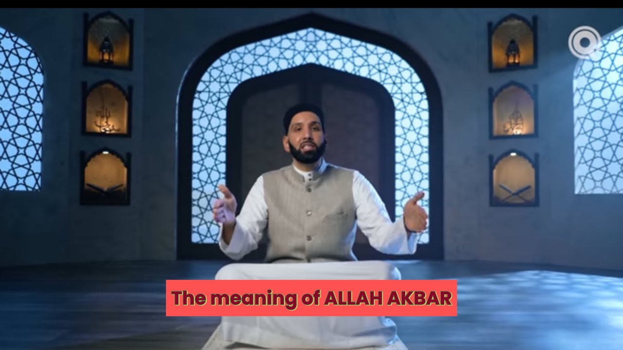 The meaning of ALLAH AKBAR #dromarsuleiman #allahakbar - YouTube