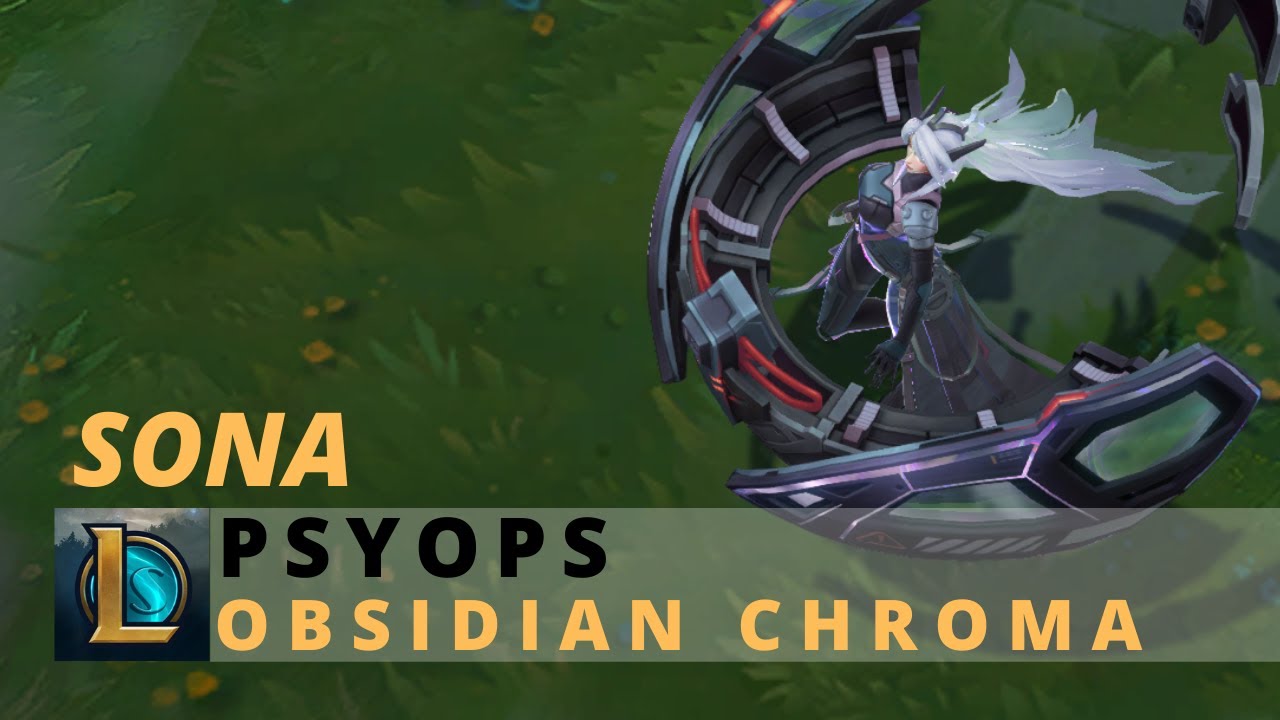 PsyOps Sona Obsidian Chroma - League Of Legends - YouTube