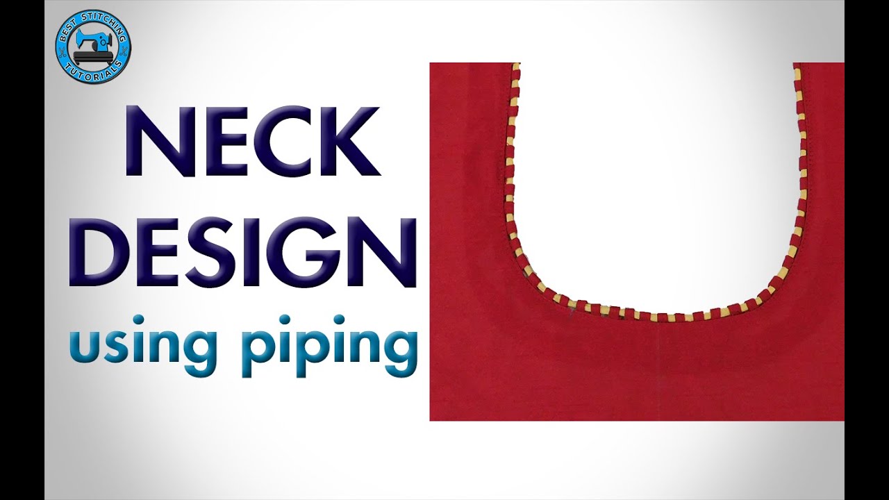 Designer Neckline using Piping (English) | BST - YouTube