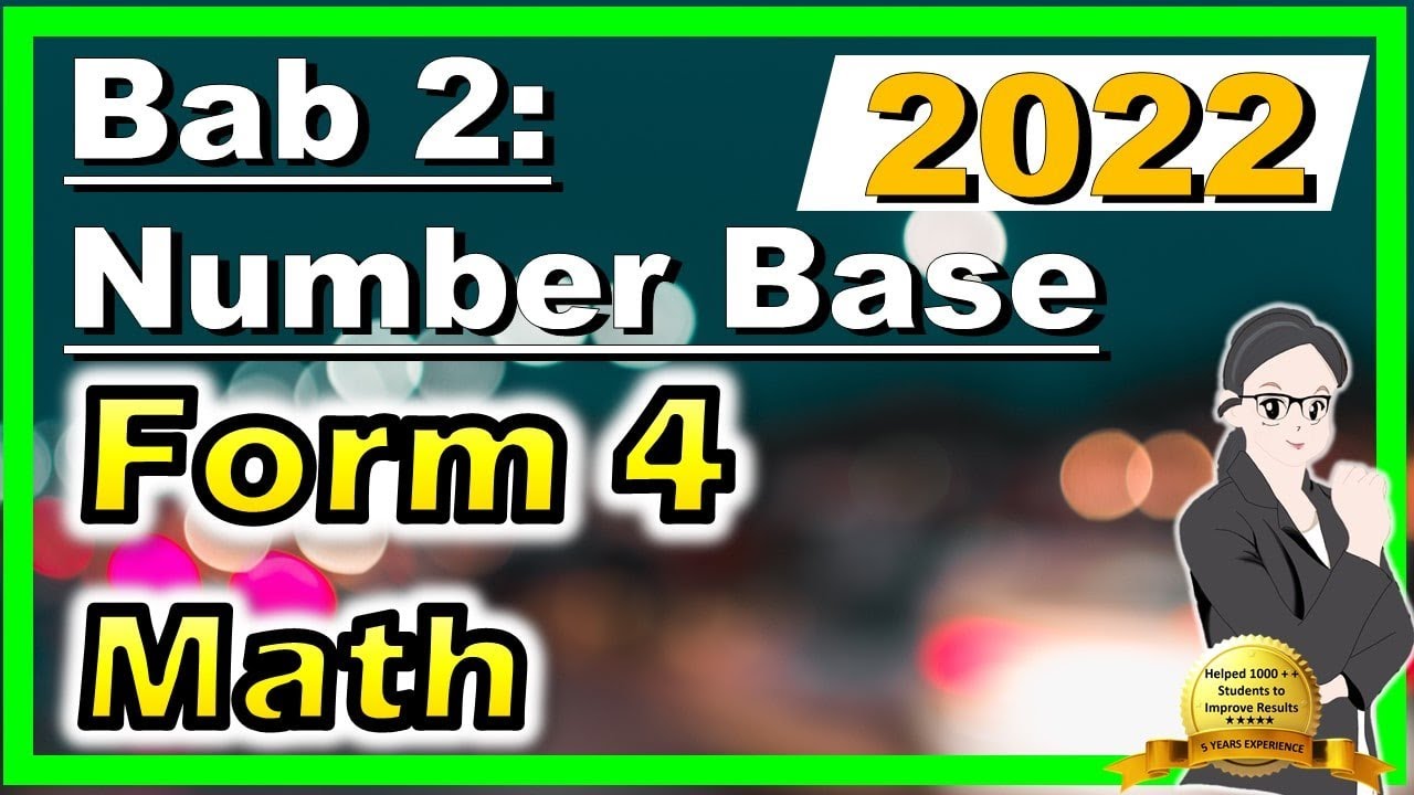 Form 4 Mathematics Bab 2: Number Base (KSSM Matematik Tingkatan 4 ...