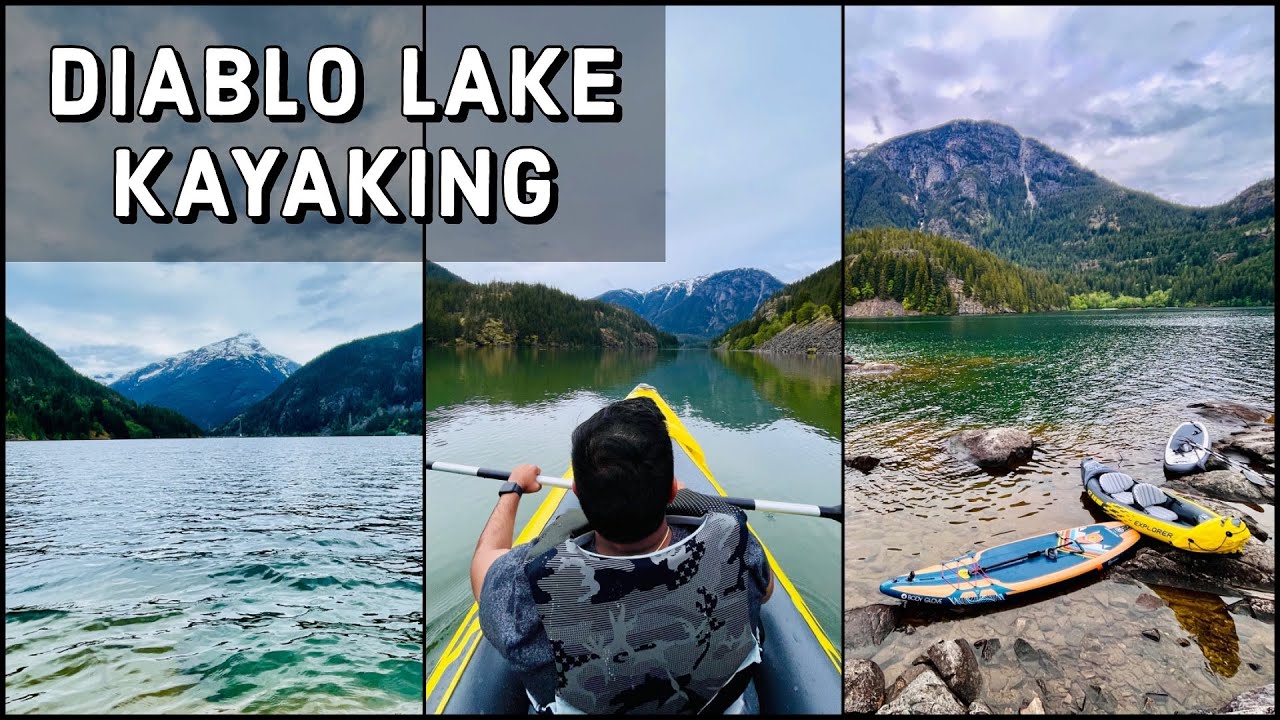 DIABLO LAKE KAYAKING | North Cascades National Park | Seattle ...