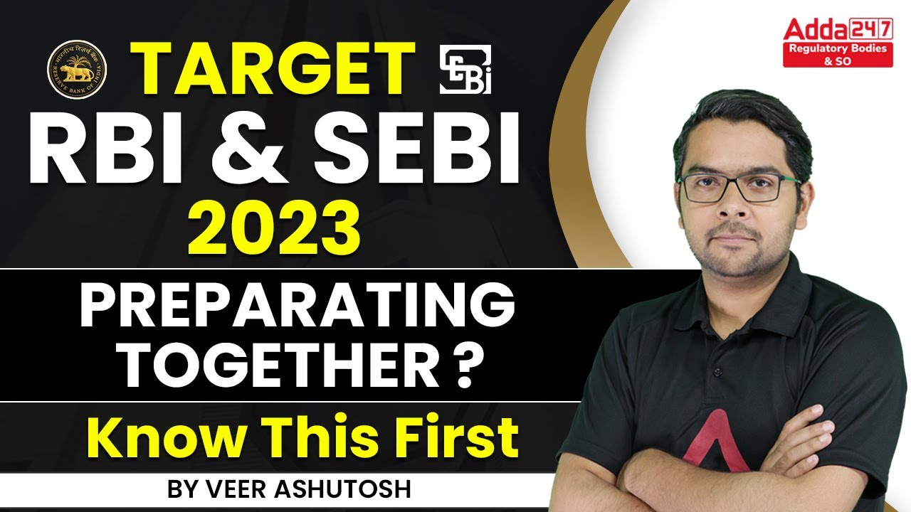 RBI and SEBI Preparation 2023 | RBI and SEBI Pattern & Syllabus | Phase ...