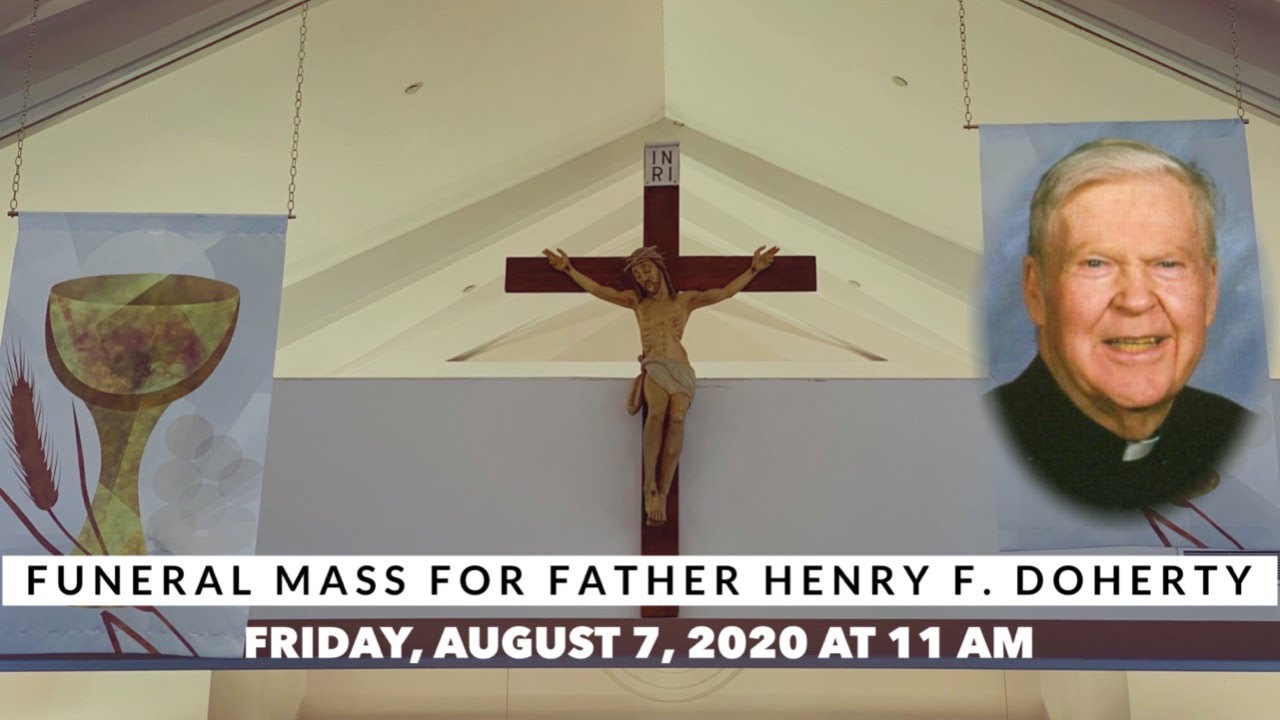 Funeral Mass for Father Henry F. Doherty - YouTube
