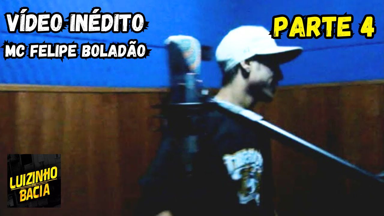 Vídeo Exclusivo Mc Felipe Boladão 2025 (Parte 4) - YouTube