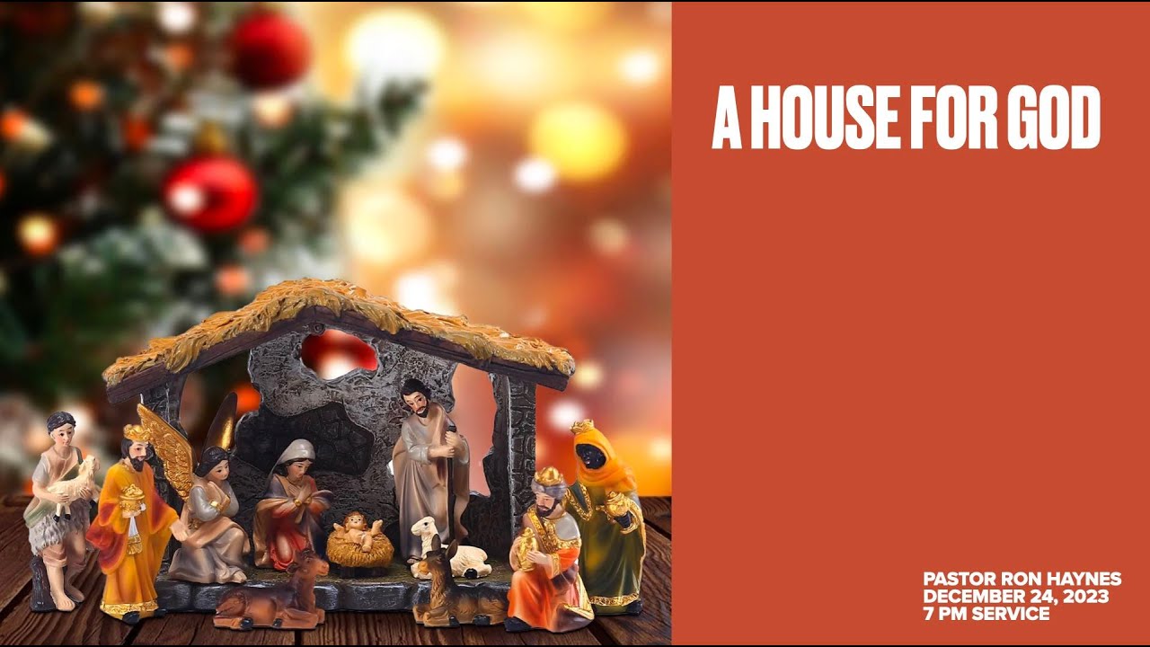 12/24/2023 A House for God - YouTube