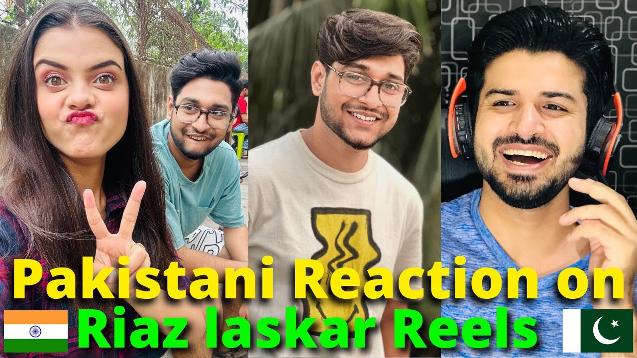 PAKISTANI Reacts to Riaz Laskar Instagram Reels | Reaction Vlogger ...