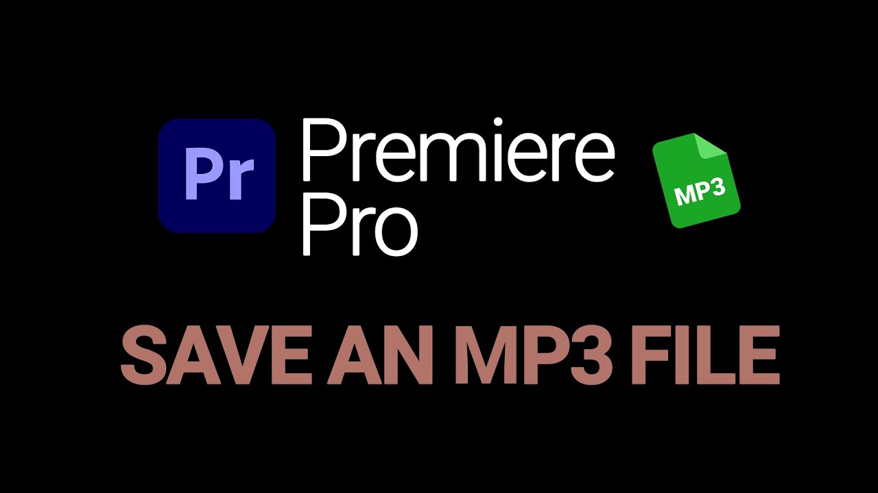 how to save an mp3 file - premiere pro - YouTube