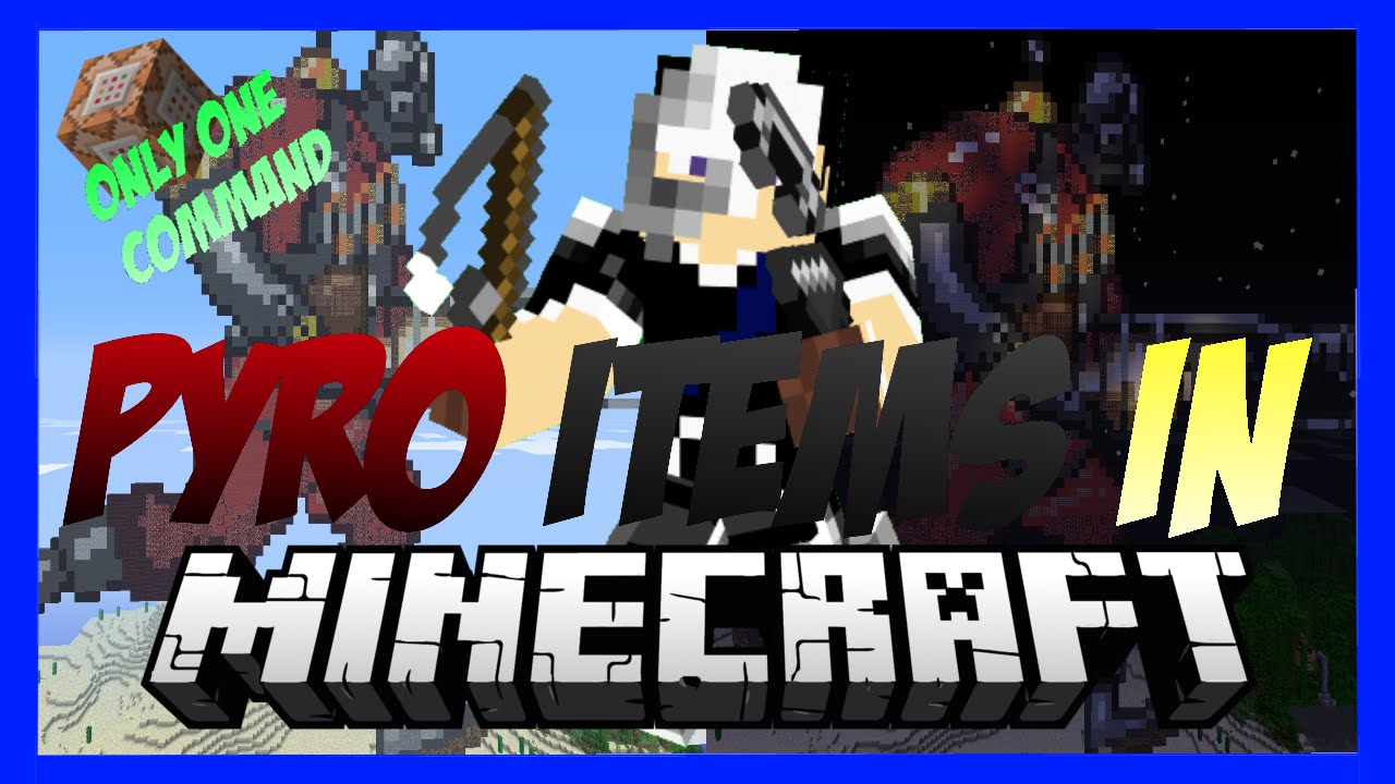 Minecraft: Pyro Items | ONLY ONE COMMAND - YouTube