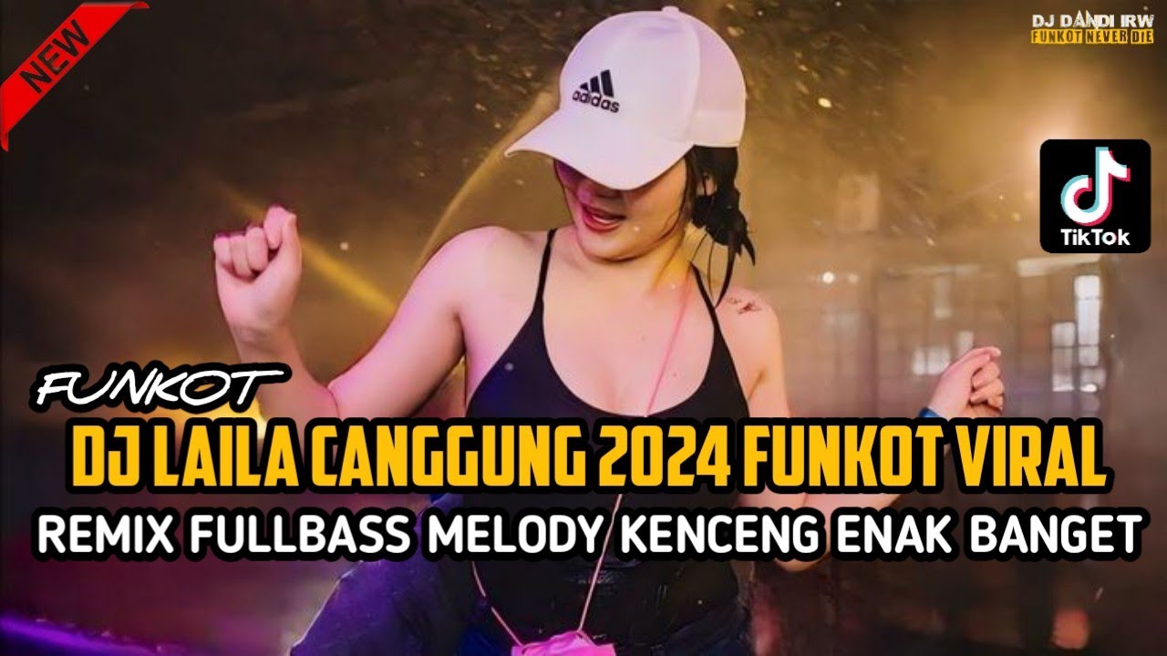 DUGEM FUNKOT VIRAL‼️DJ LAILA CANGGUNG 2024‼️REMIX FUNKOT FULLBASS - YouTube